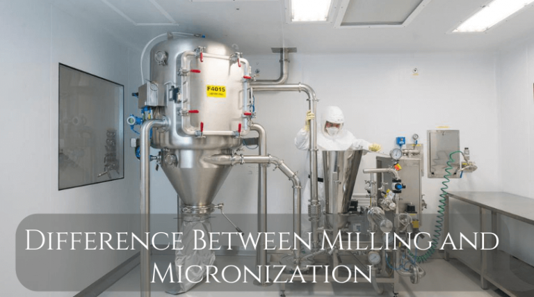 Difference Between Milling and Micronization - Know The Milling Device